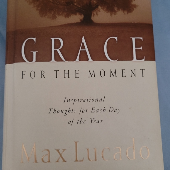Max Lucado | Other | Book By Max Lucado Grace For The Moment | Poshmark